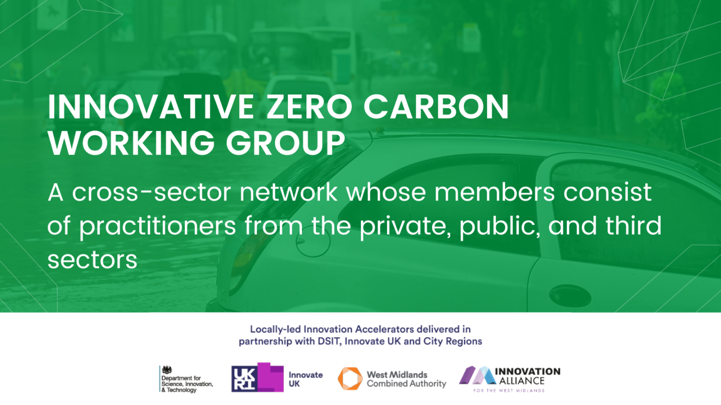 Innovative Zero Carbon Working Group – Sustainability West Midlands